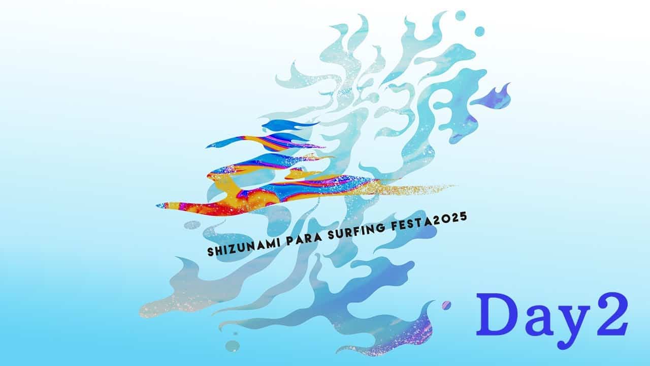 SHIZUNAMI PARA SURFING FESTA 2025 DAY2 - Asian Sports Network